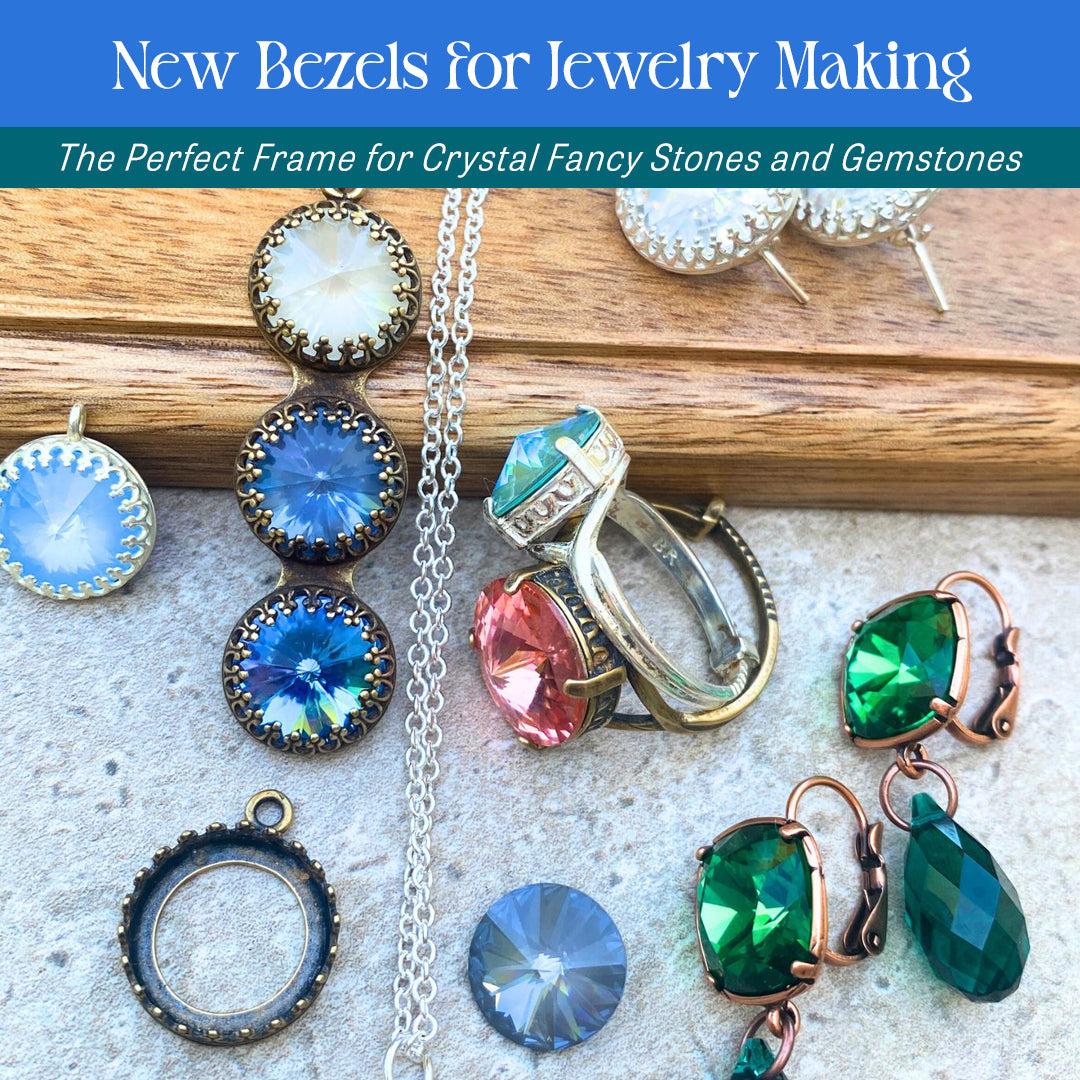 New Styles of Bezels for Crafts & Jewelry Making — Beadaholique
